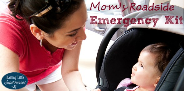 Mom's Roadside Emergency Kit - Raising Little Superheroes